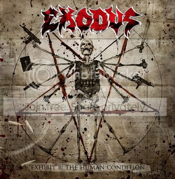 EXODUS “Exhibit B: The Human Condition” (2010) | Tk69's Blog